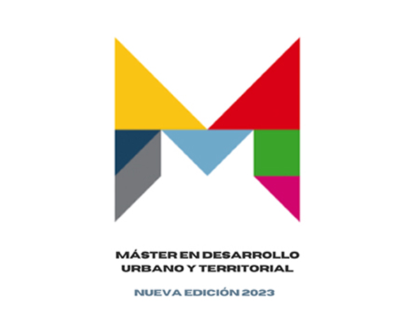 MASTER'S DEGREE IN URBAN AND TERRITORIAL DEVELOPMENT — Department of Urbanism, Territory and ...